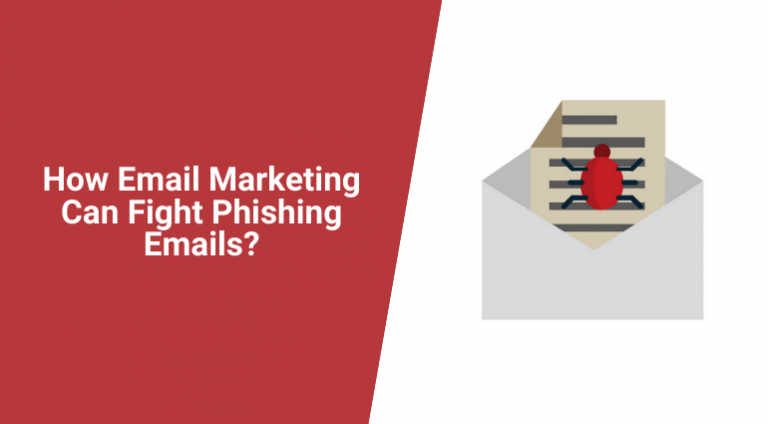 Learn How Email Marketing Can Fight Phishing Emails?